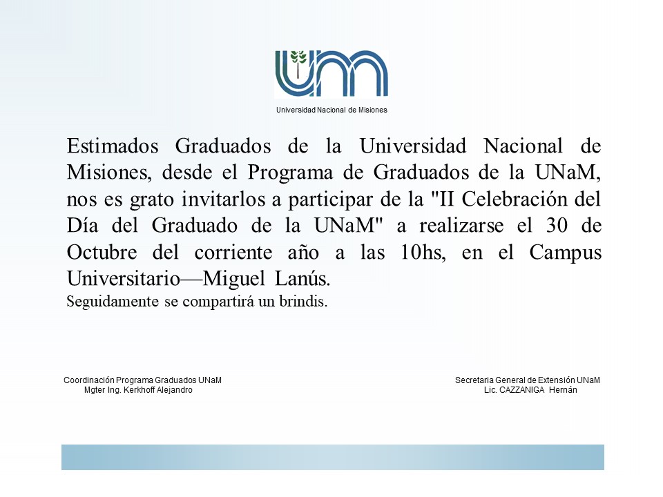 Se conmemora por segunda vez el Día del Graduado en la UNaM : Facultad ...